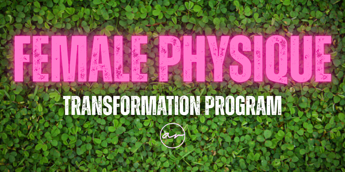 The Female Physique Transformation Program